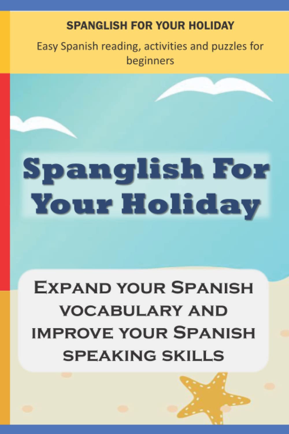 Spanglish For Your Holiday: Easy Spanish Reading and Puzzles by Ruth ...