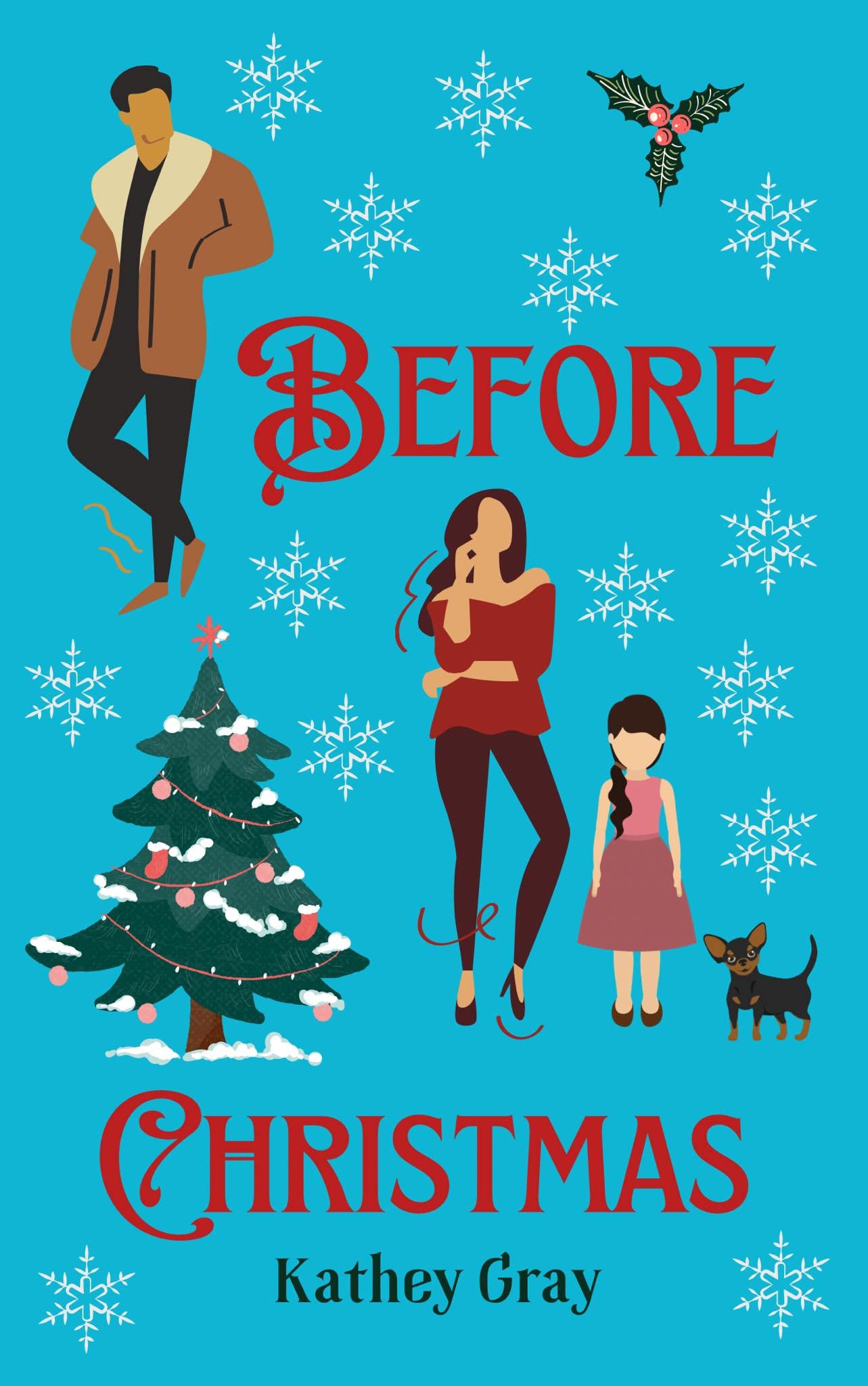 Before Christmas by Kathey Gray | Goodreads