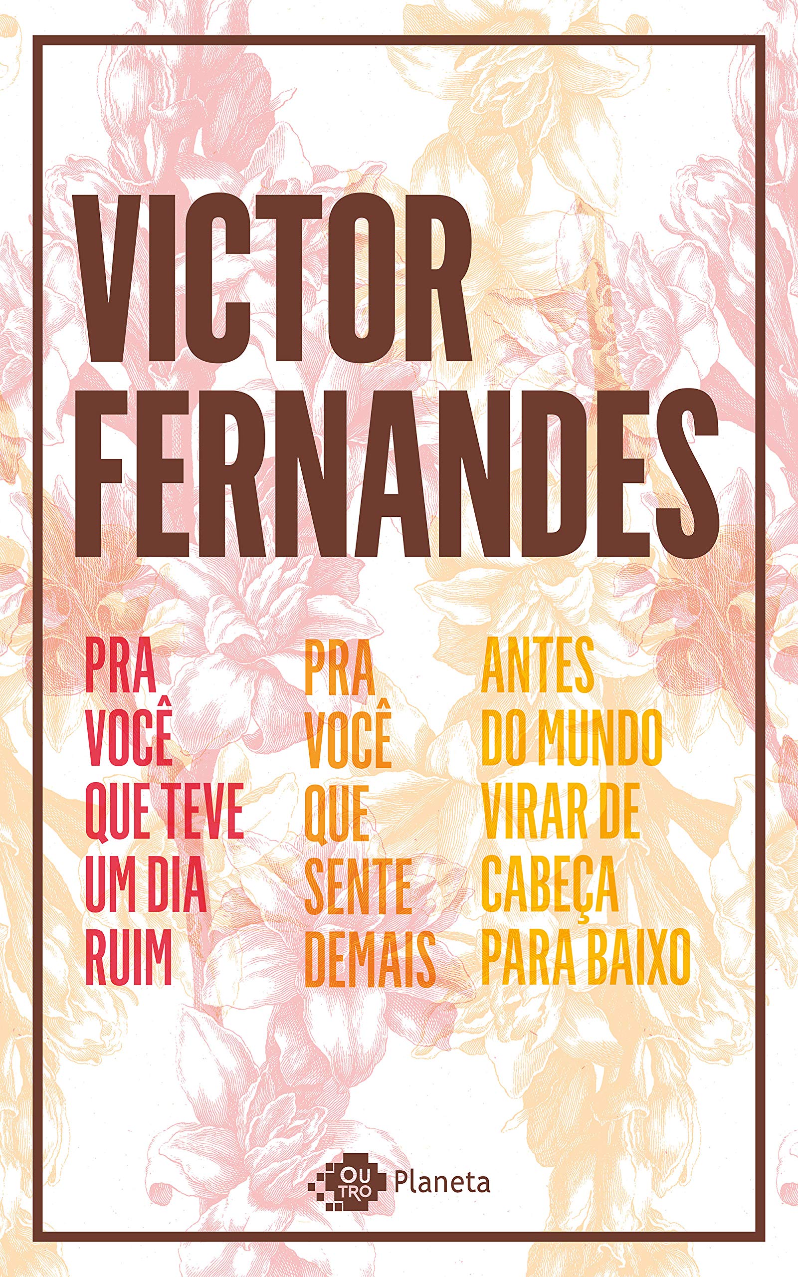 Coletânea Victor Fernandes: Pra você que teve um dia ruim - Pra você ...