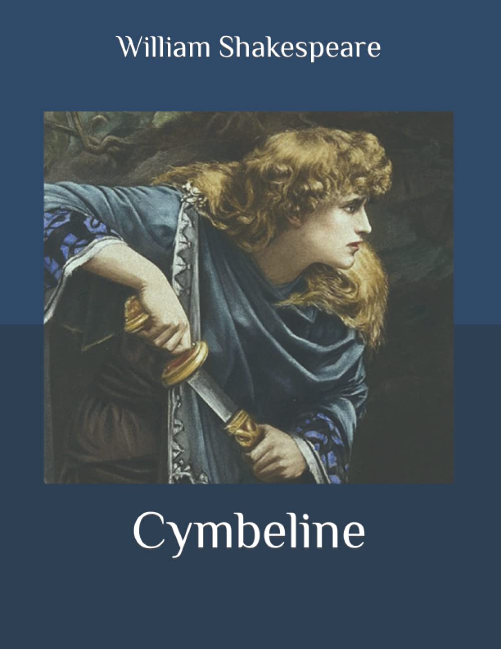 Cymbeline: Newly edited and complete version-Standard font-Large Print ...