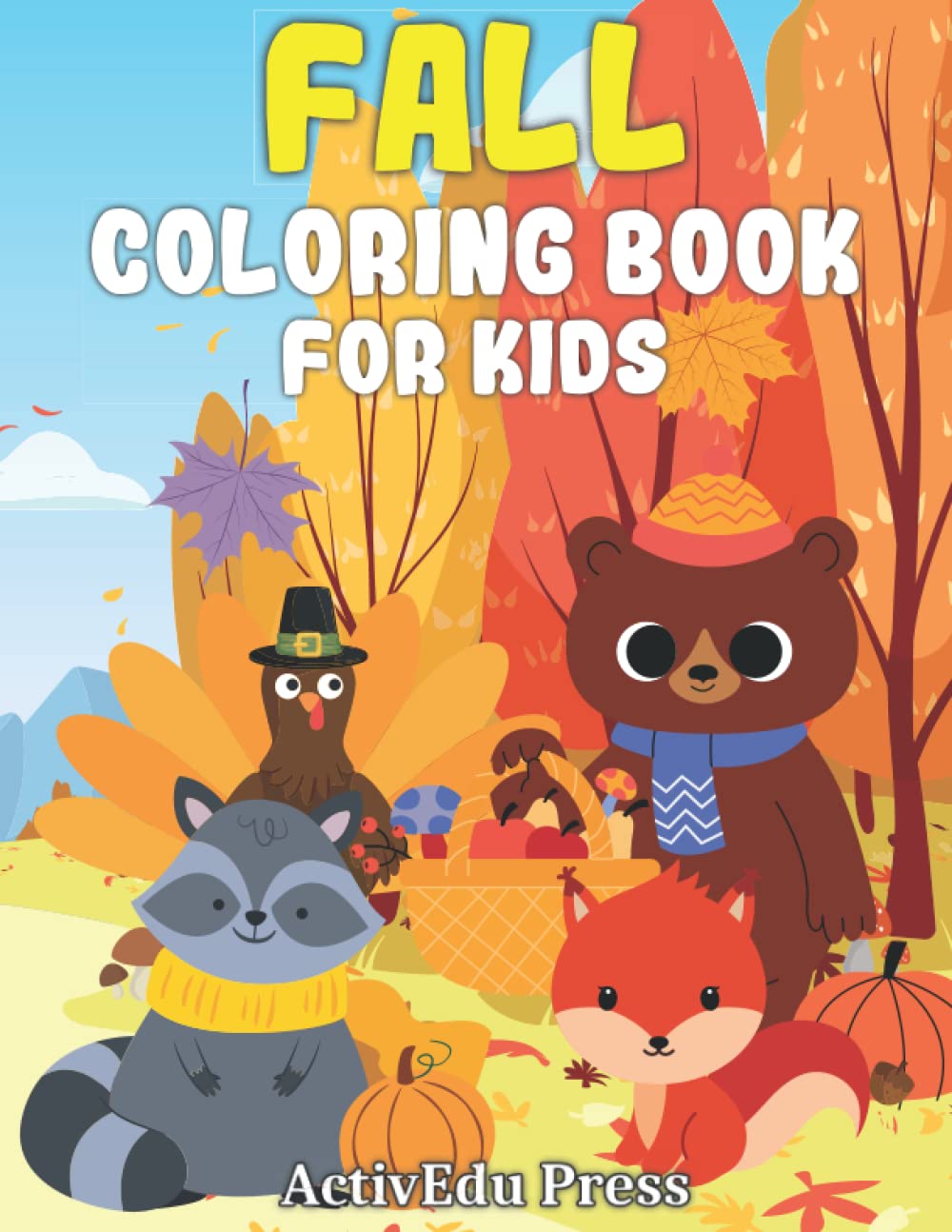 Fall Coloring Book for Kids: Hello Autumn and Thanksgiving | My First ...