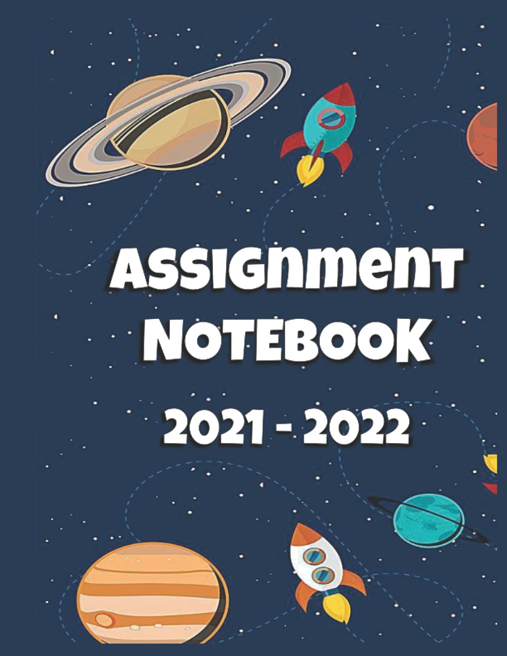 Assignment notebook 2021-2022: Assignment planner For Student ...