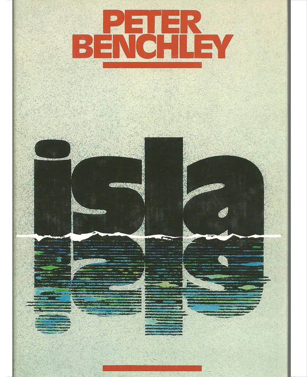 La isla (Spanish Edition) by Peter Br. Benchley | Goodreads