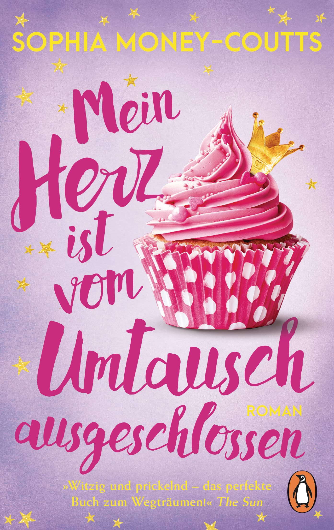 Mein Herz ist vom Umtausch ausgeschlossen by Sophia Money-Coutts ...