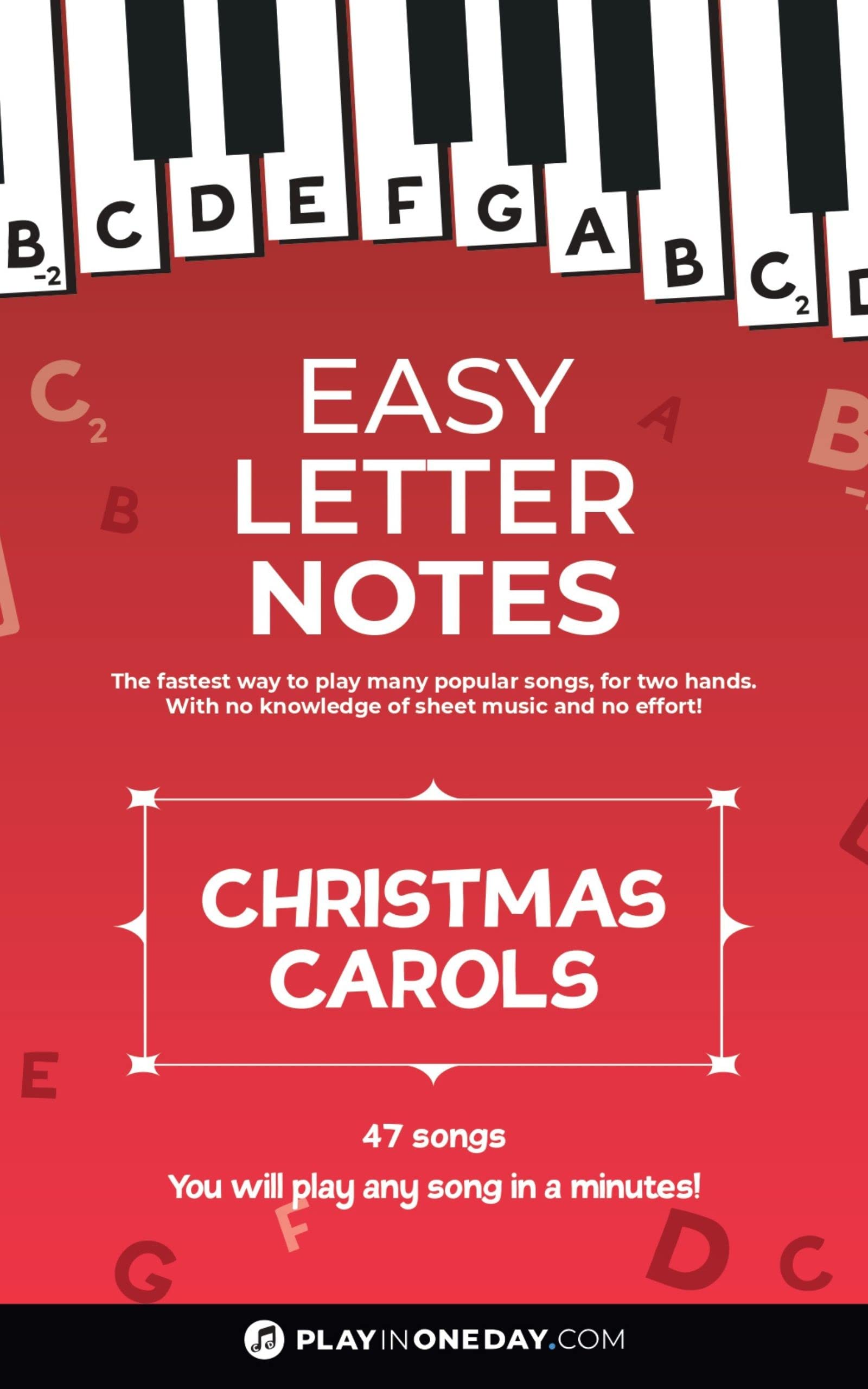 Easy Letter Notes - Christmas Carols: Learn to Play Piano in One Day ...