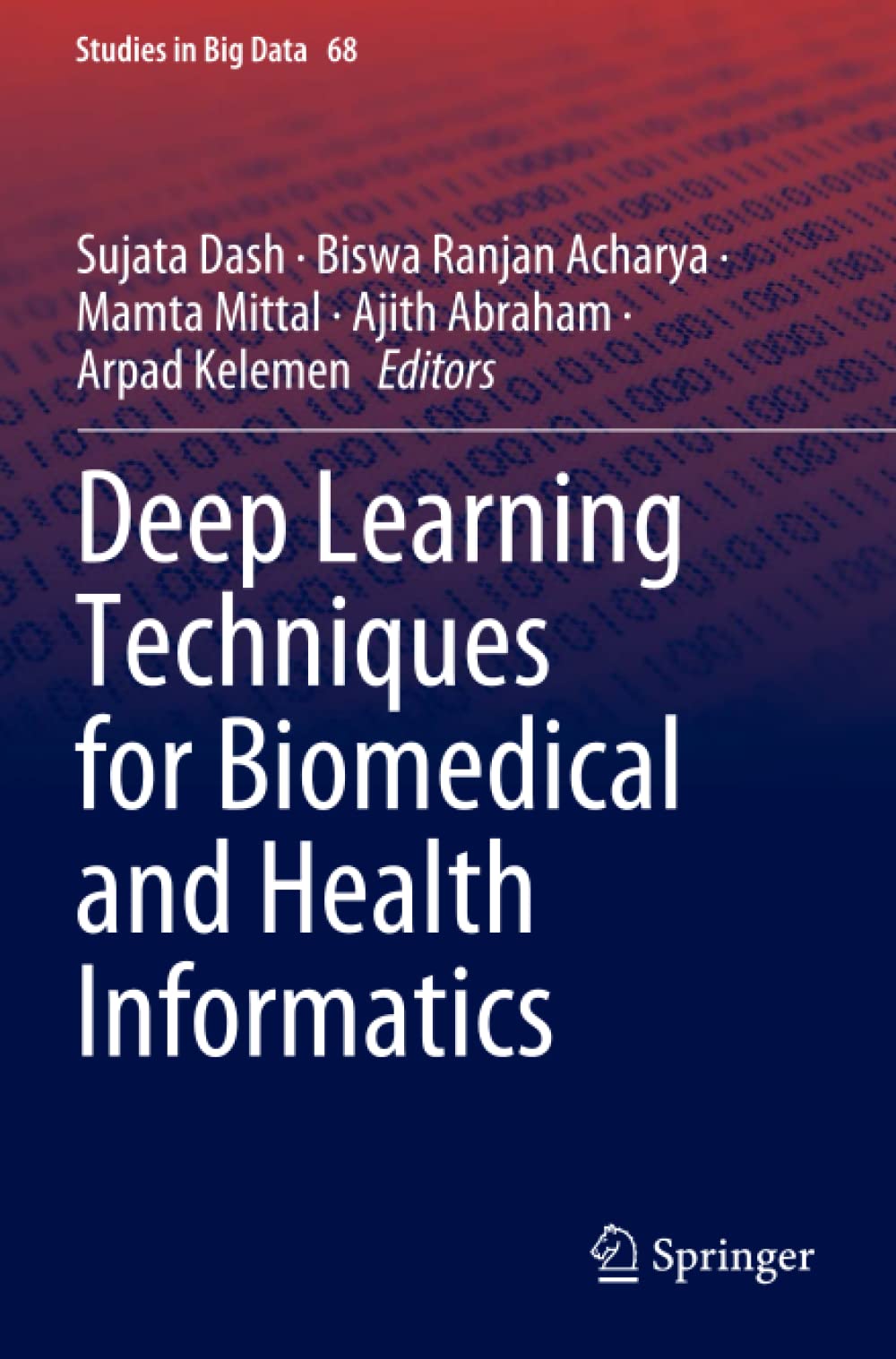 Deep Learning Techniques For Biomedical And Health Informatics By Deep Learning Techniques For Biomedical And Health Informatics By