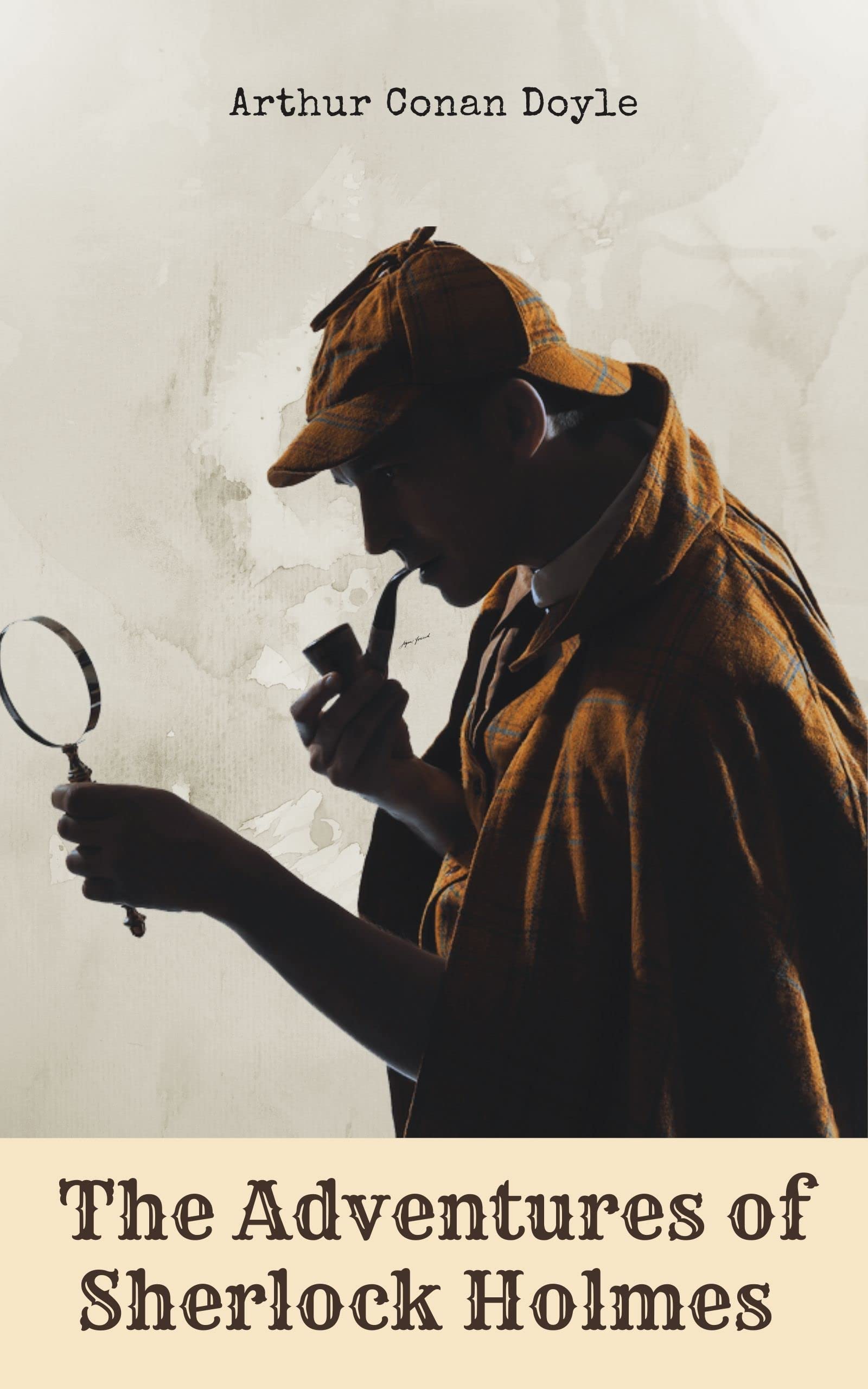 The Adventures Of Sherlock Holmes: Annotated Edition by Arthur Conan ...