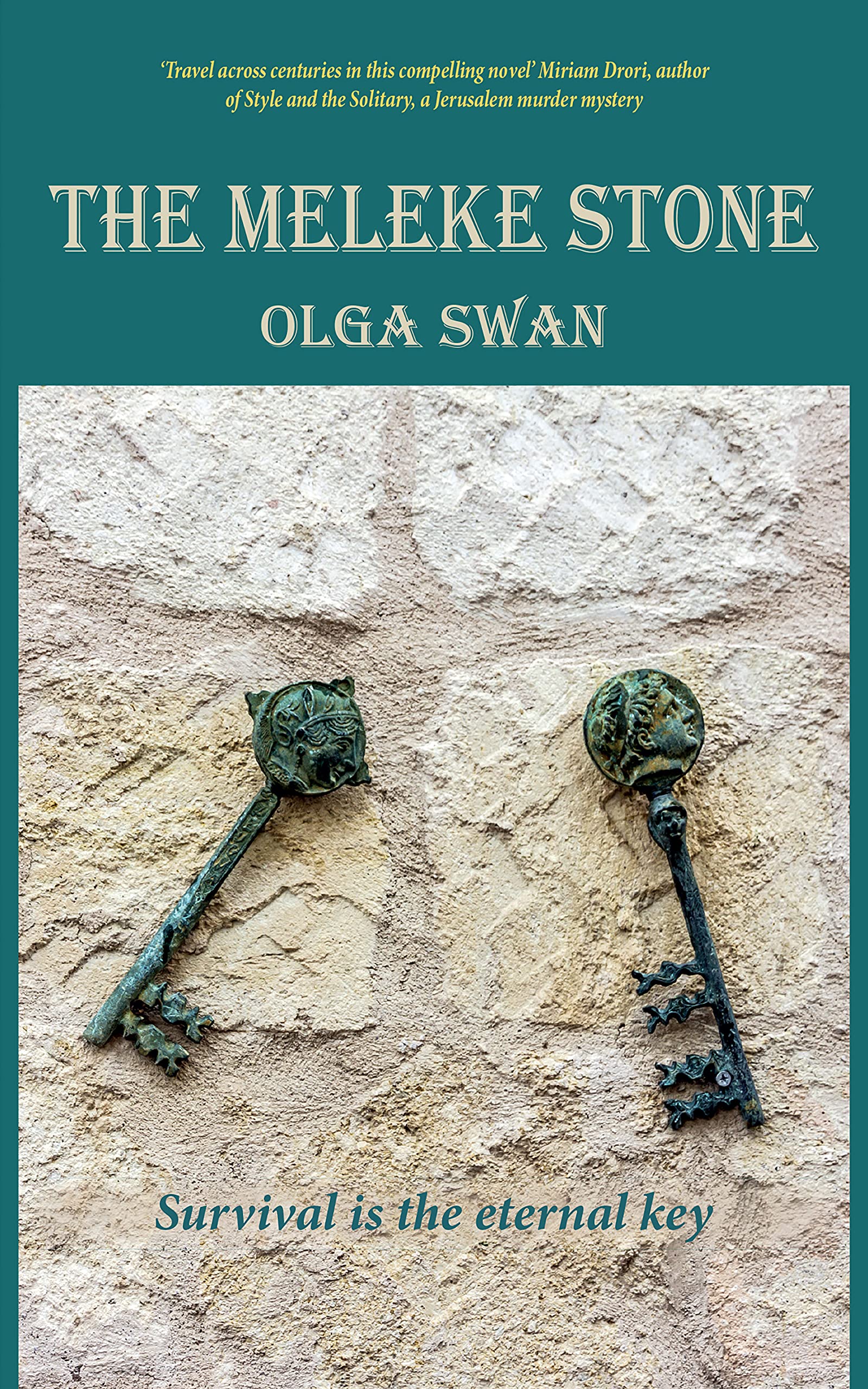 The Meleke Stone: Survival is the eternal key by Olga Swan | Goodreads