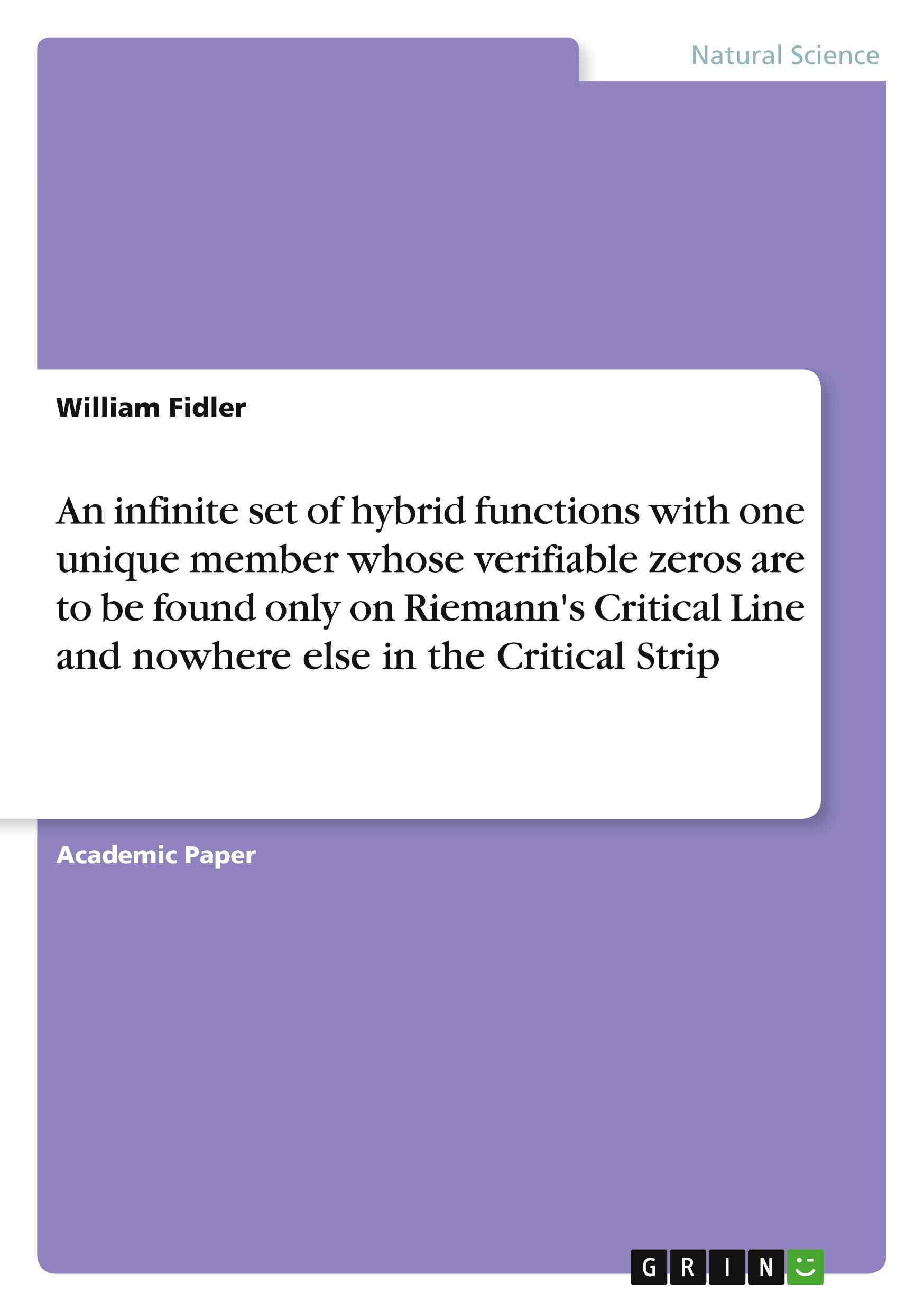 An infinite set of hybrid functions with one unique member whose ...