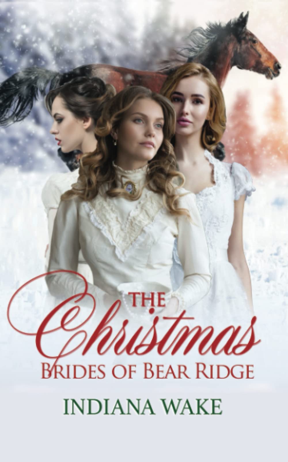 The Christmas Brides of Bear Ridge by Indiana Wake | Goodreads