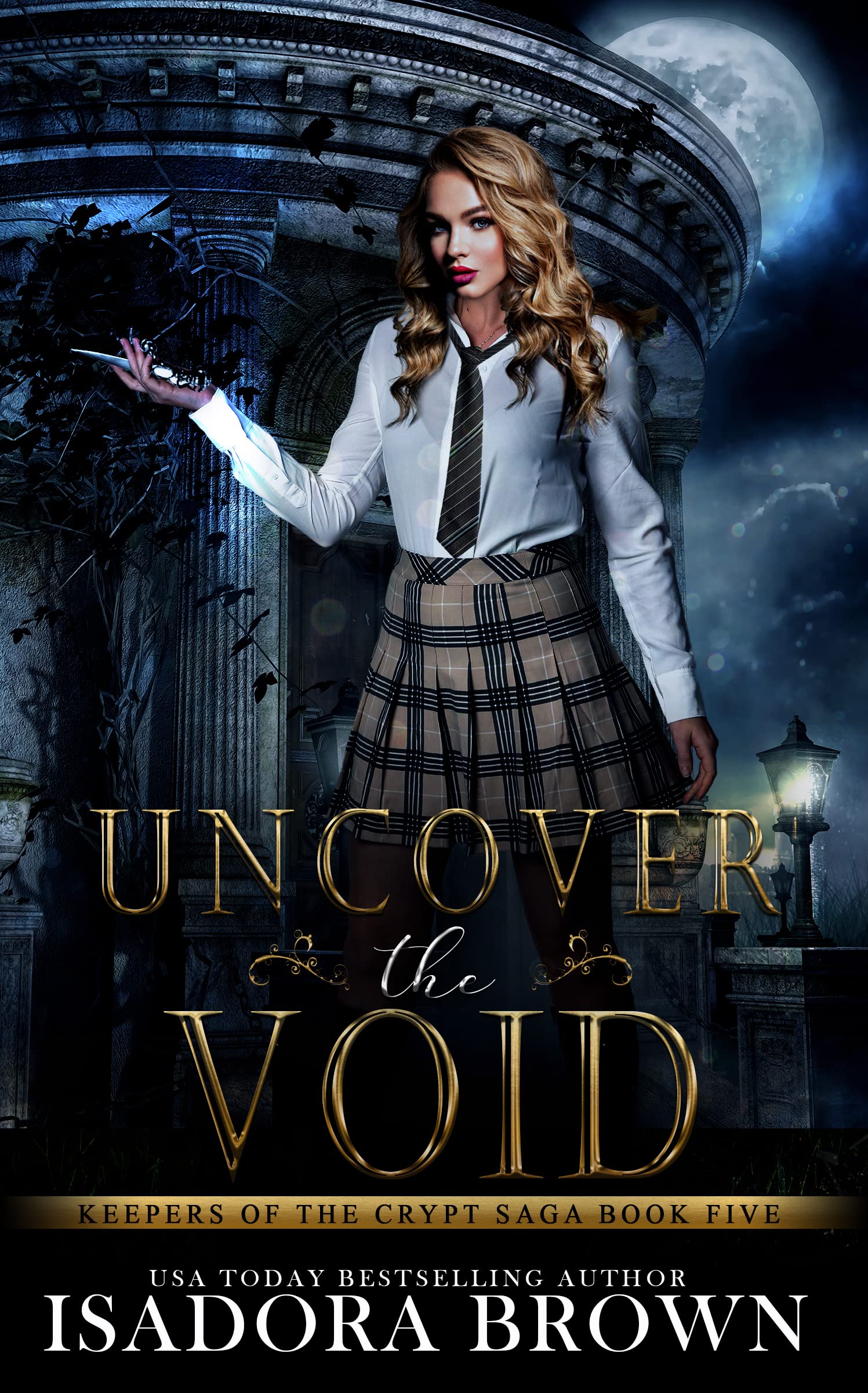 Uncover the Void (Keepers of the Crypt Saga, #5) by Isadora Brown | Goodreads