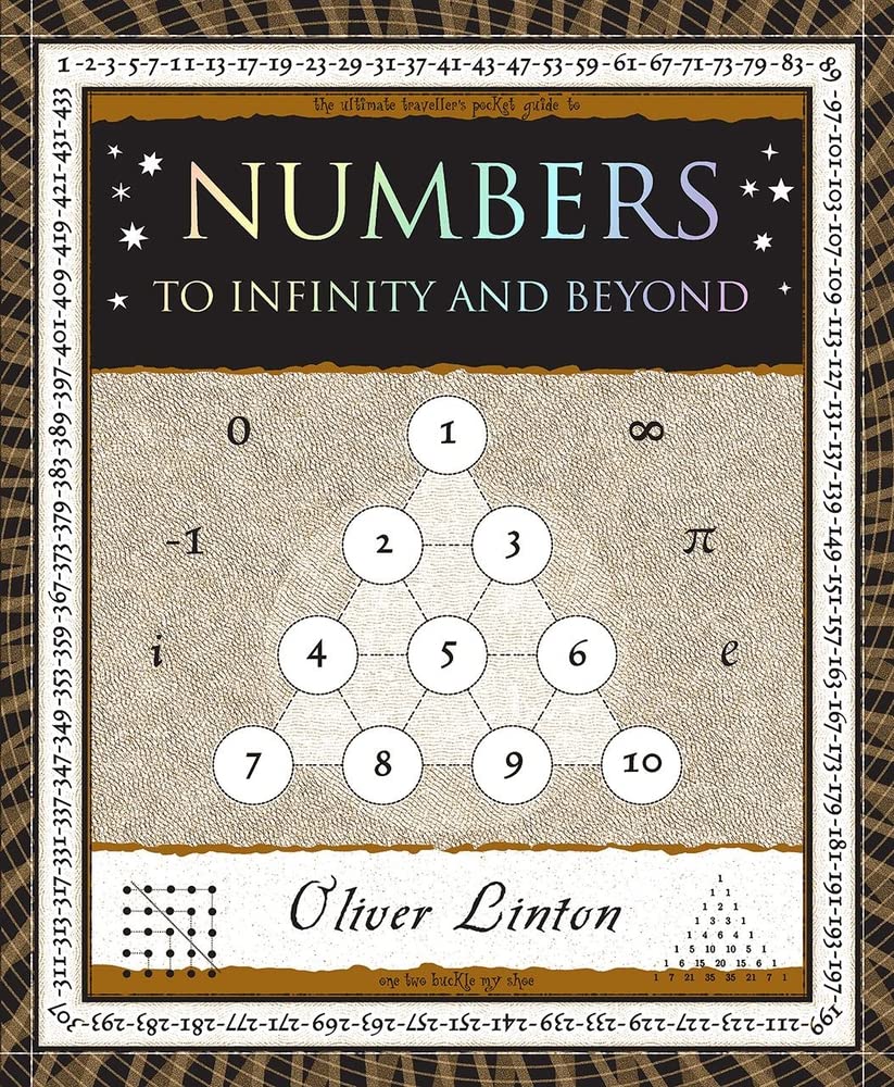 Numbers: To Infinity and Beyond by Oliver Linton | Goodreads