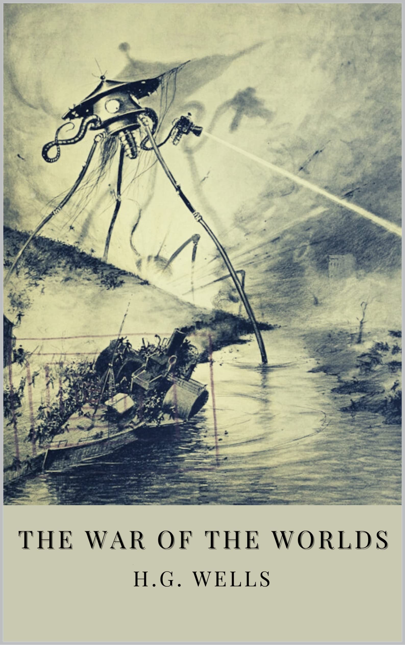 The War Of The Worlds: The Original 1898 Classic by H.G. Wells | Goodreads