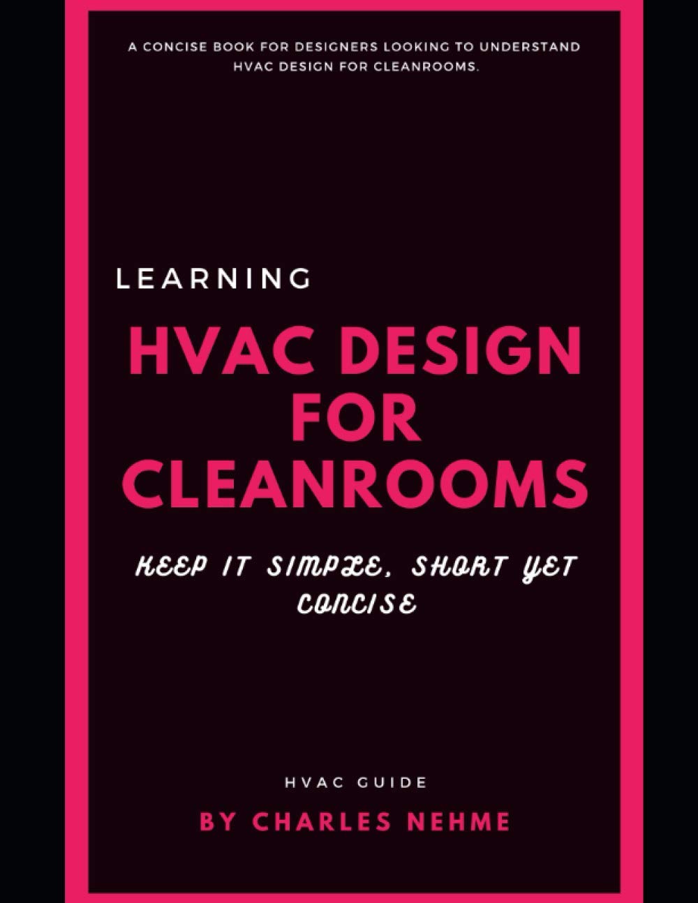 HVAC Design For Cleanrooms by Charles Nehme | Goodreads