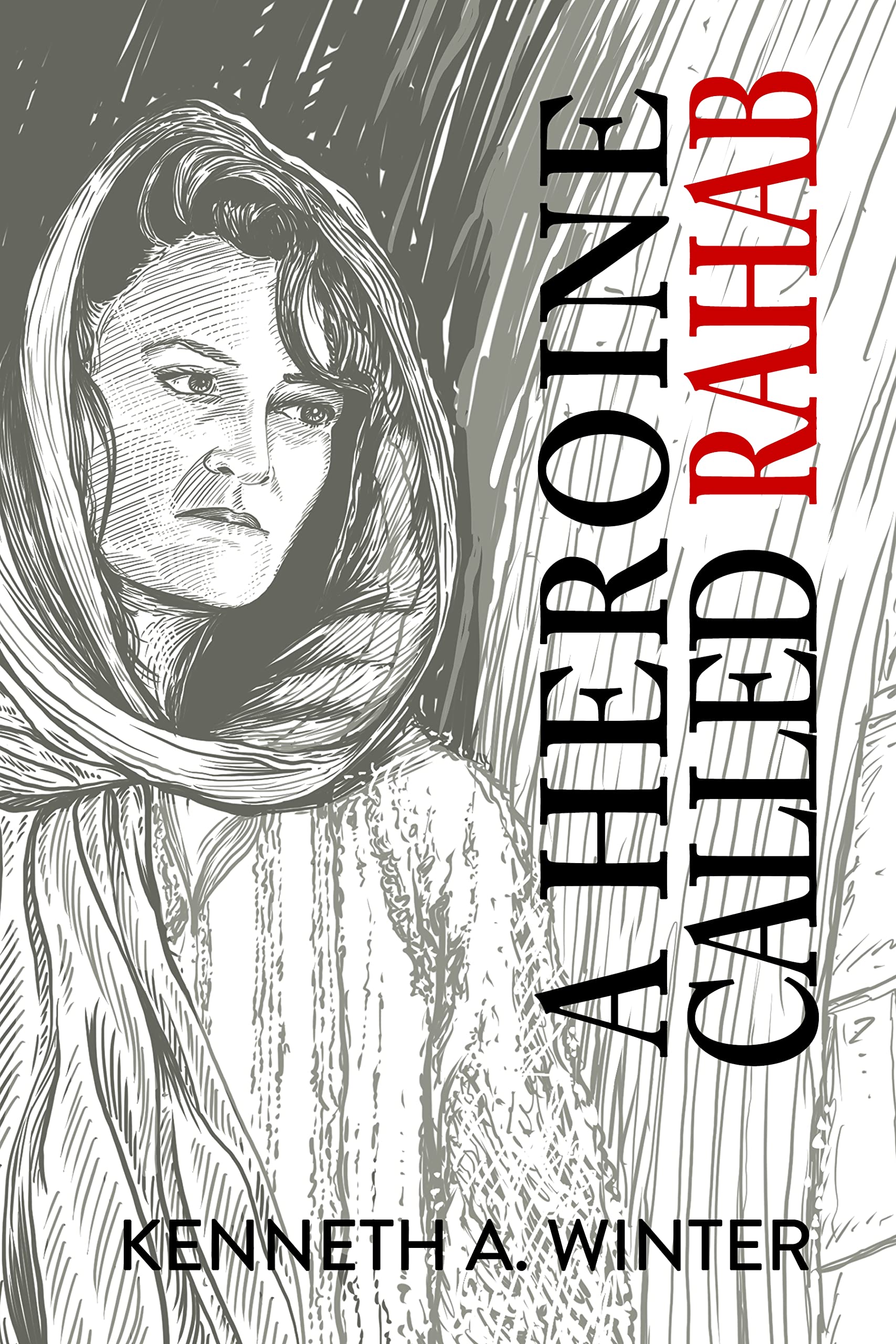 A Heroine Called Rahab (The Called) by Kenneth Winter | Goodreads