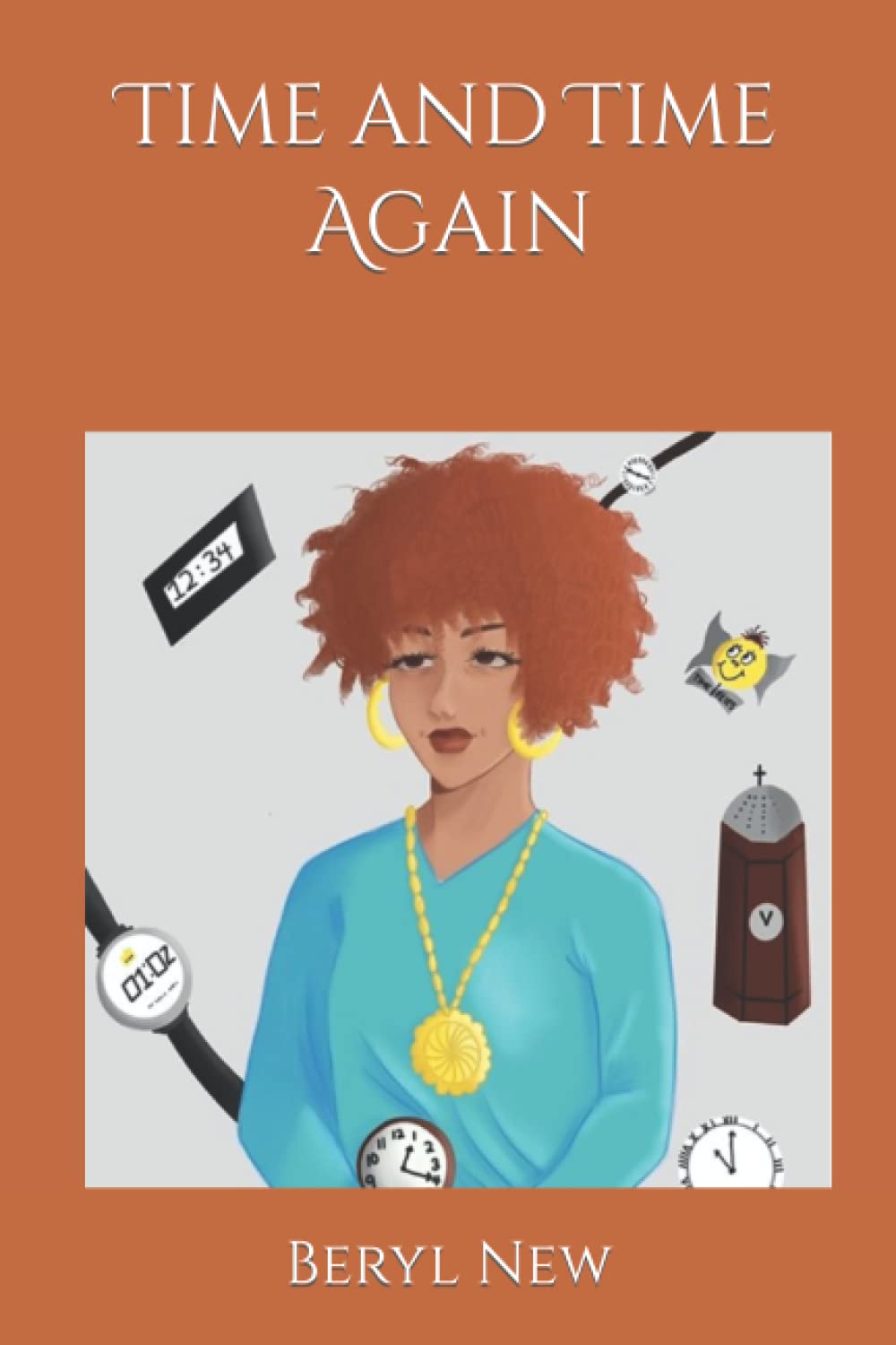 Time and Time Again by Beryl Ann New | Goodreads