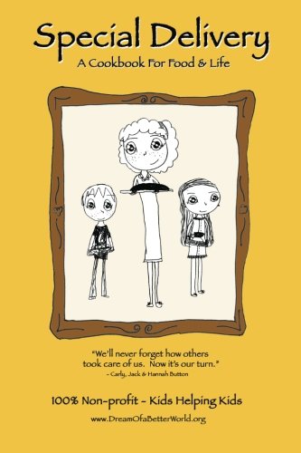 Special Delivery: A Cookbook For Food & Life by Hannah Button | Goodreads