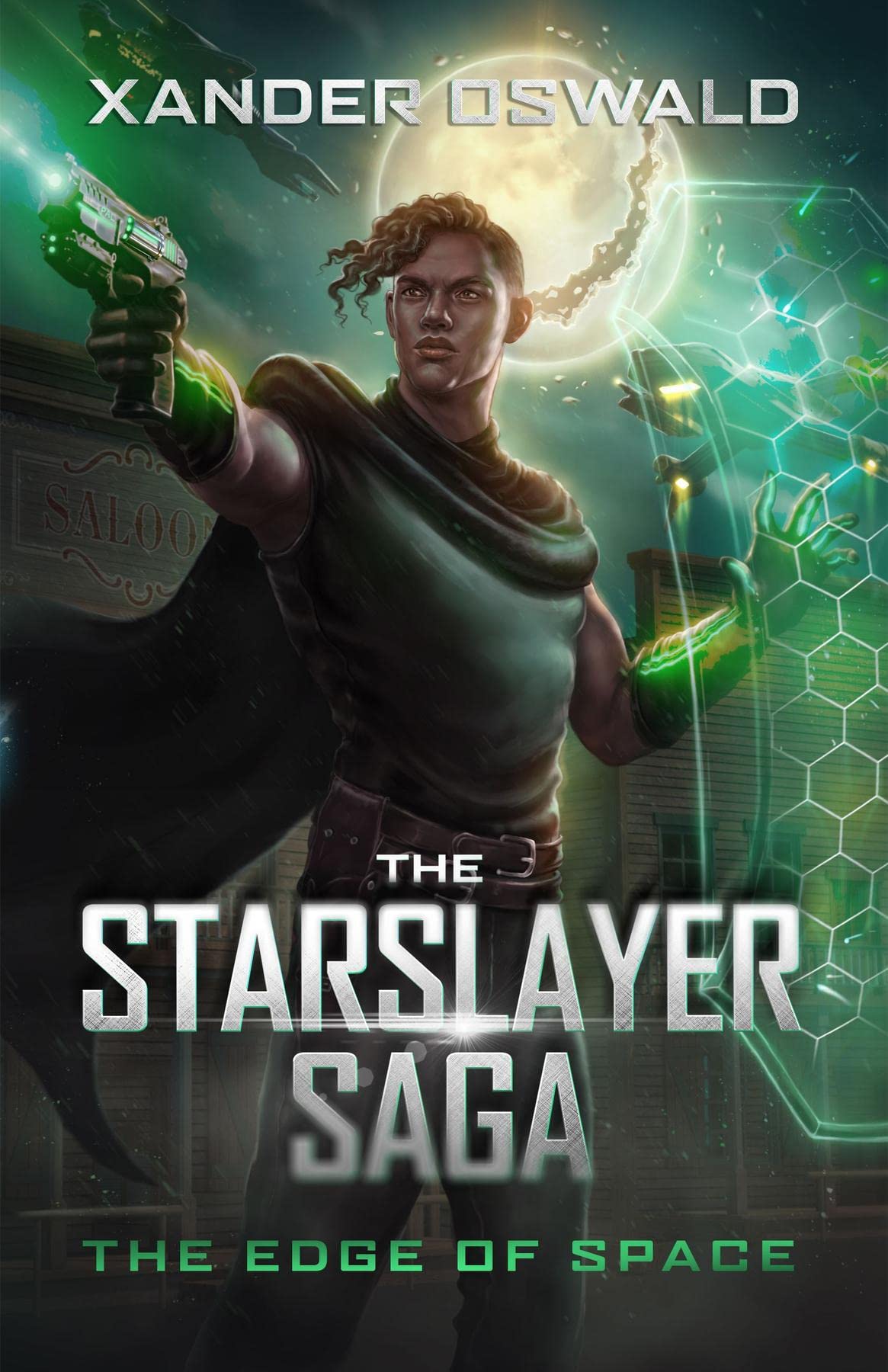 The Starslayer Saga: The Edge of Space by Xander Oswald | Goodreads