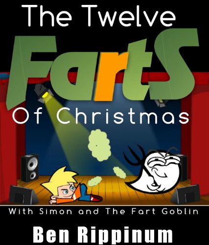 The Twelve Farts Of Christmas - With Simon and The Fart Goblin by Ben ...