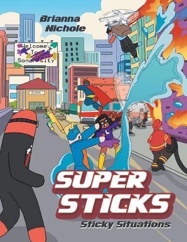 Super Sticks: Sticky Situations by Brianna Nichole | Goodreads
