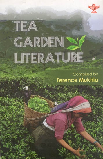 Tea Garden Literature by Terence Mukhia | Goodreads