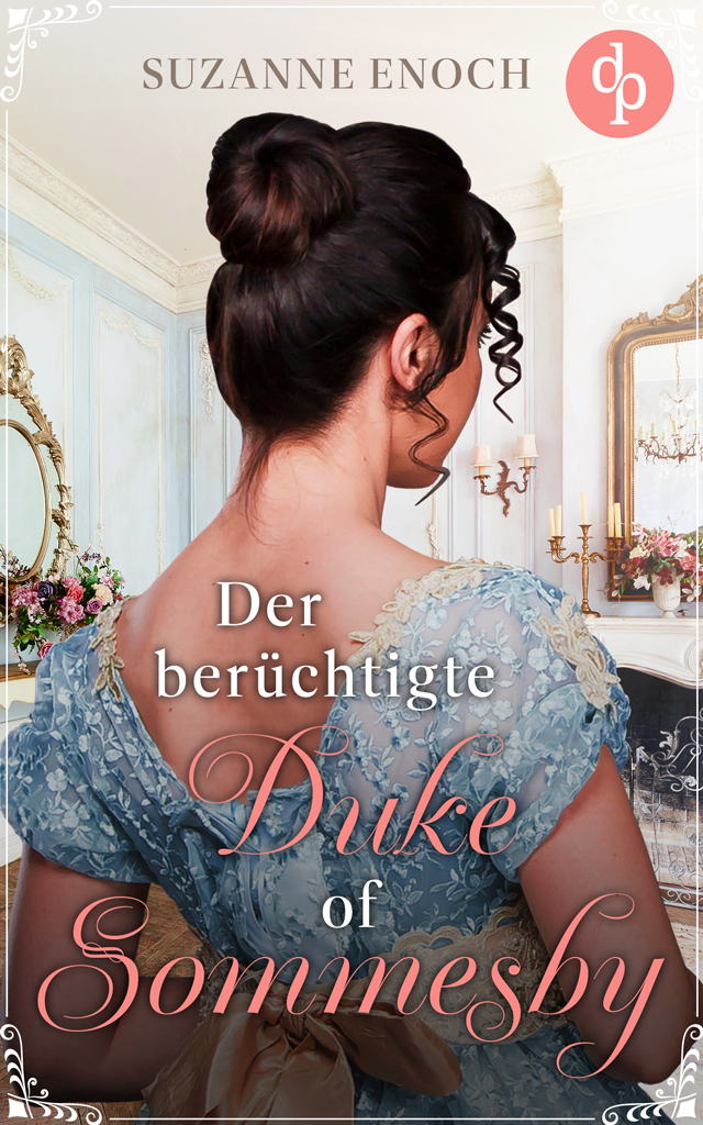 Der berüchtigte Duke of Sommesby by Suzanne Enoch | Goodreads