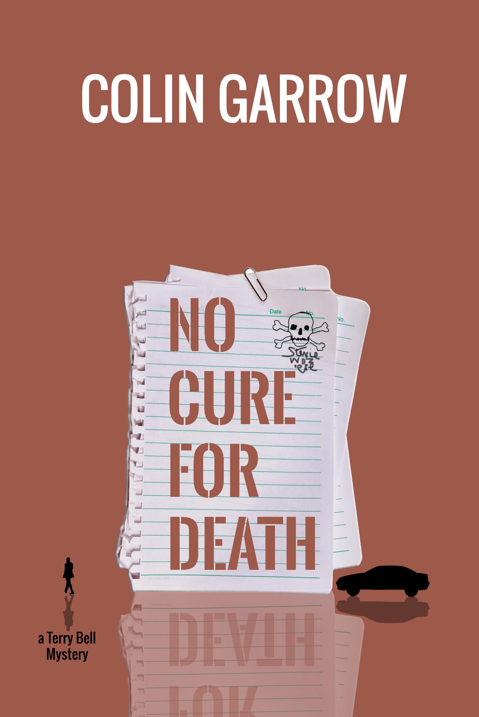 No Cure for Death by Colin Garrow | Goodreads