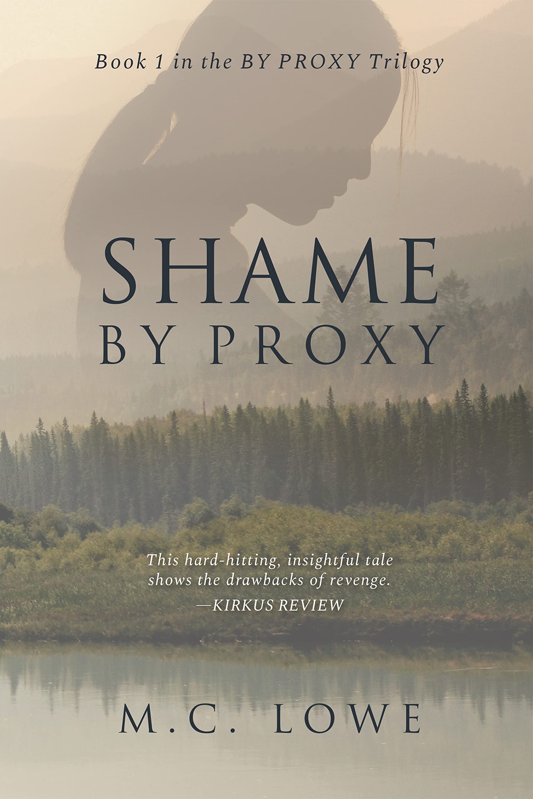 Shame By Proxy by M.C. Lowe | Goodreads