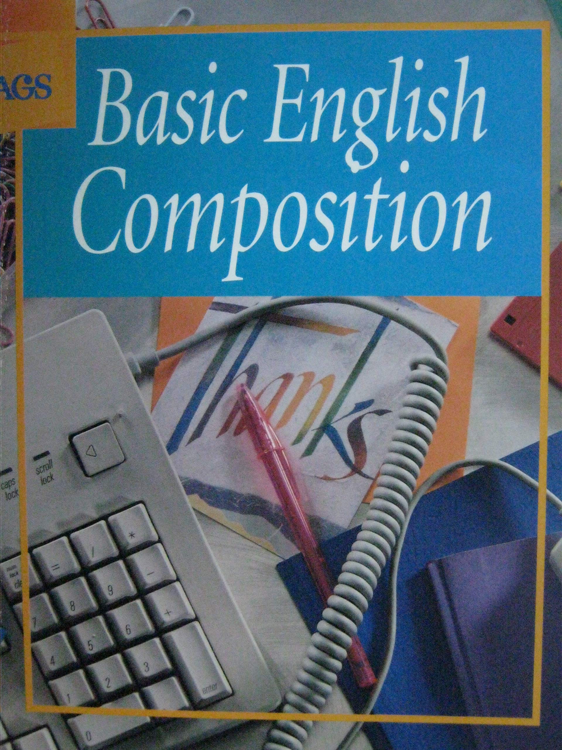 AGS Basic English Composition by Bonnie L. Walker | Goodreads