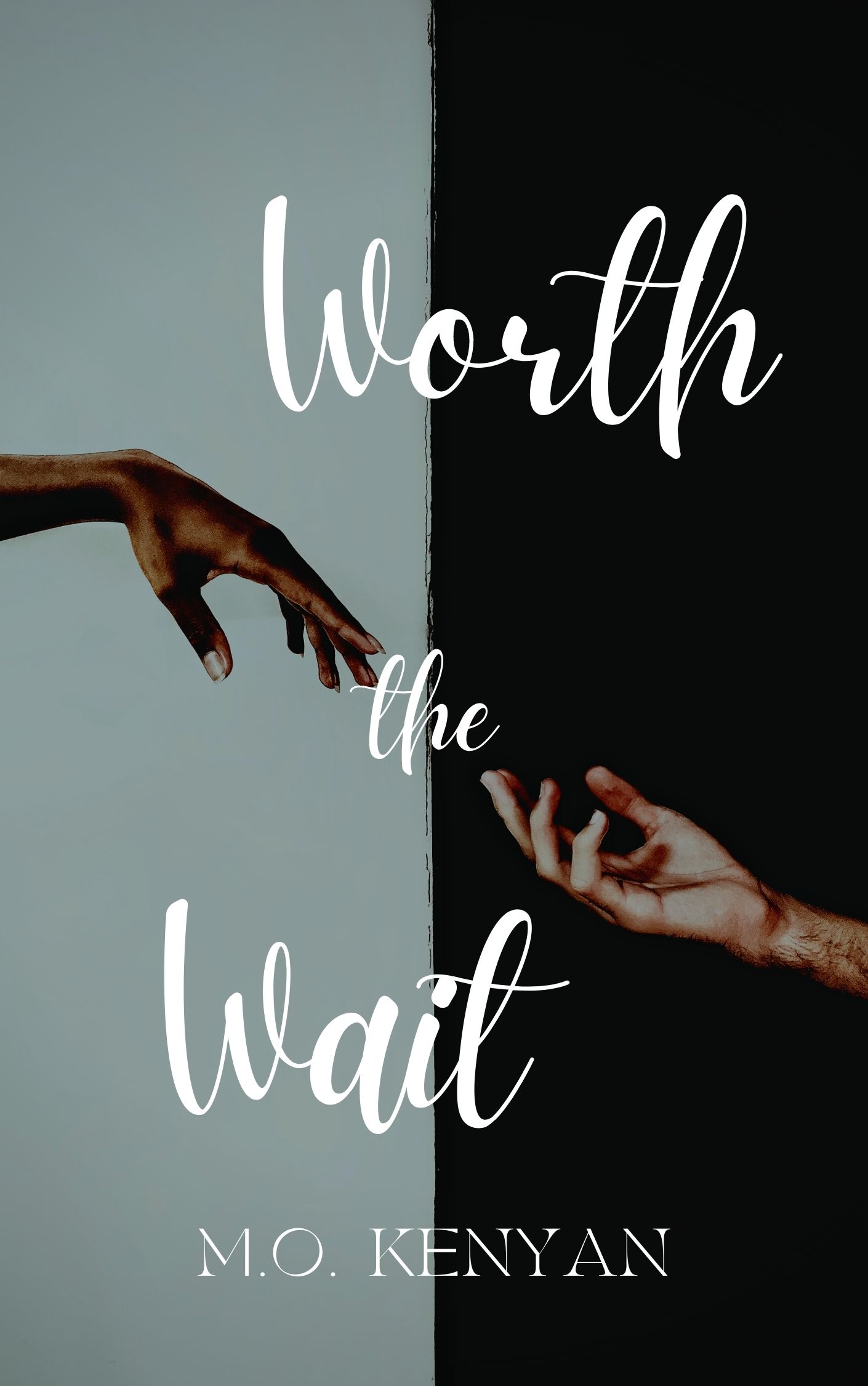 Worth the Wait (Worthy, #3) by M.O. Kenyan | Goodreads