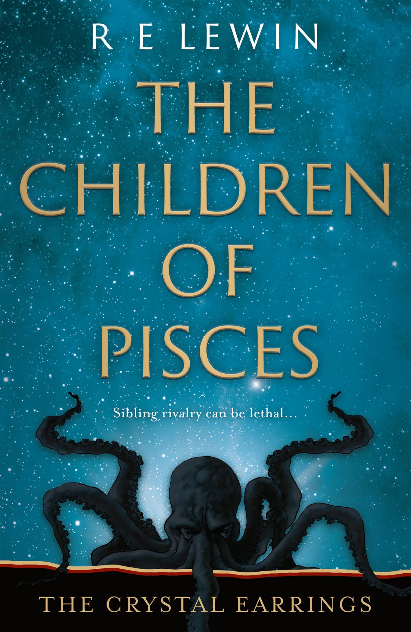 The Crystal Earrings: The Children of Pisces, Book 2 by R.E. Lewin ...