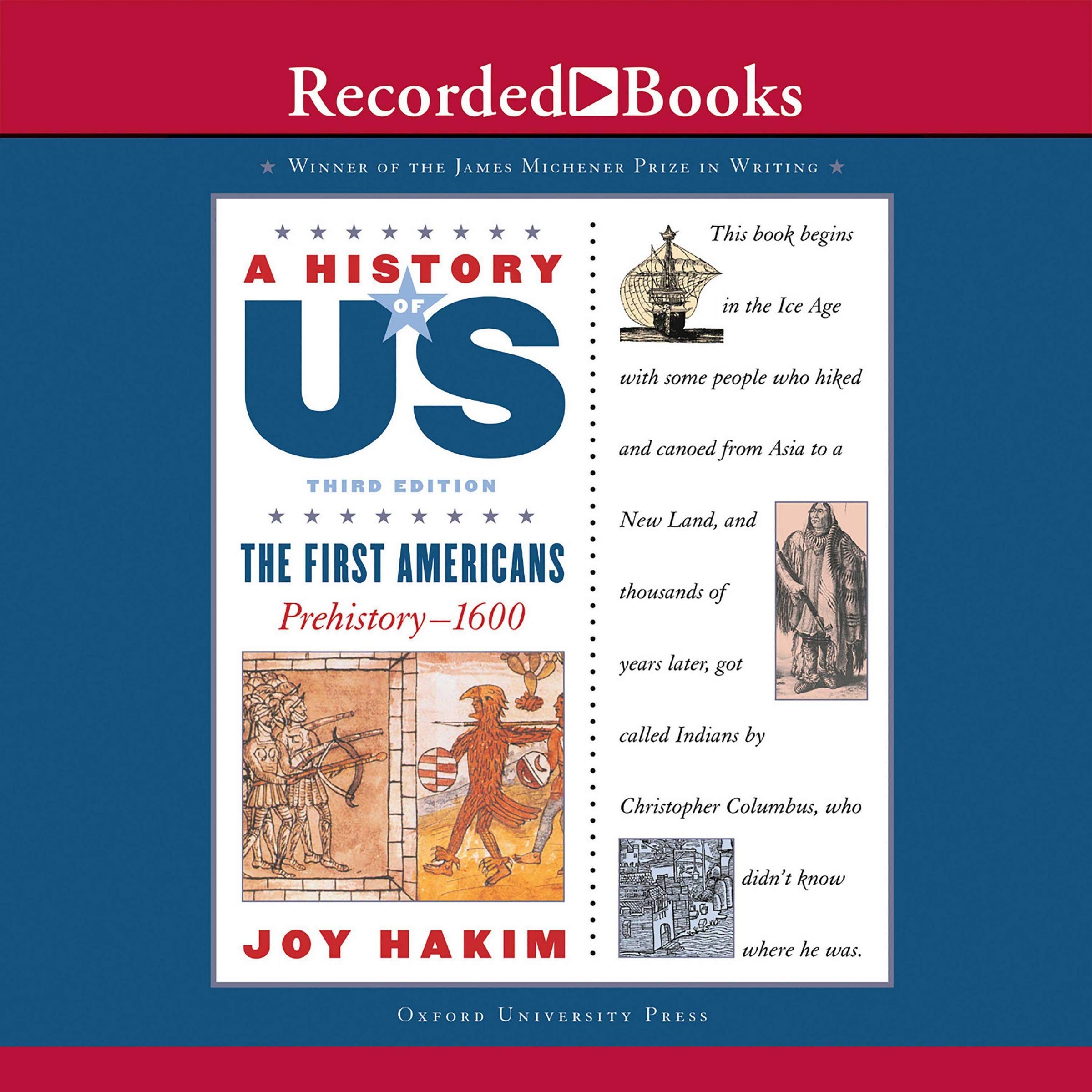 The First Americans: Book 1 (Prehistory-1600) by Joy Hakim | Goodreads