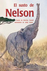 El susto de Nelson (Nelson Gets Fright): Individual Student Edition ...