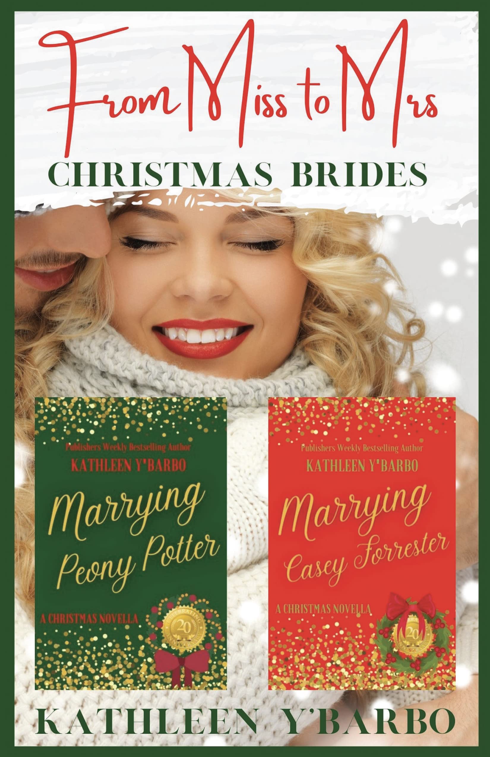 From Miss to Mrs.: Christmas Brides by Kathleen Y'Barbo | Goodreads