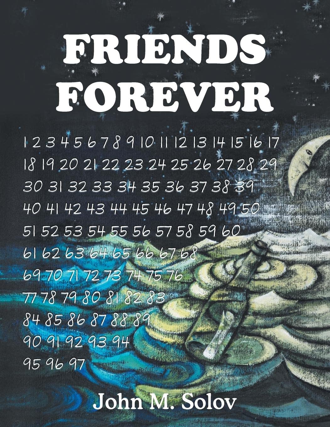 Friends Forever by John M. Solov | Goodreads