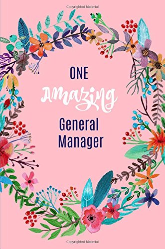 One Amazing General Manager: General Manager Gifts,Notebook,Journal ...