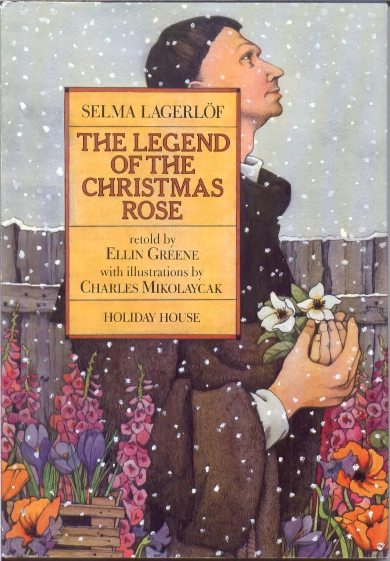 The Legend of the Christmas Rose by Selma Lagerlöf | Goodreads