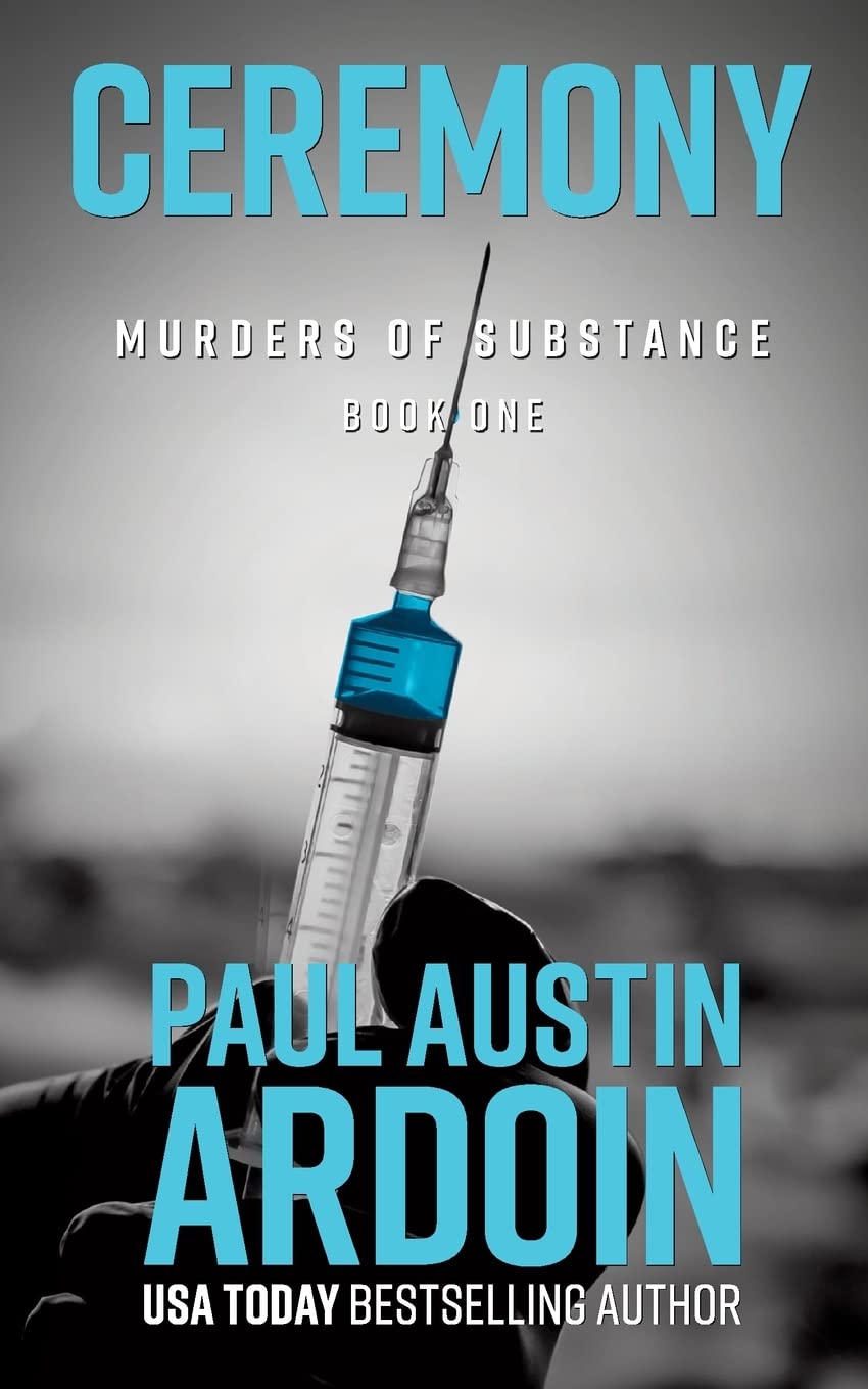 Ceremony (The Woodhead & Becker Mysteries) by Paul Austin Ardoin ...