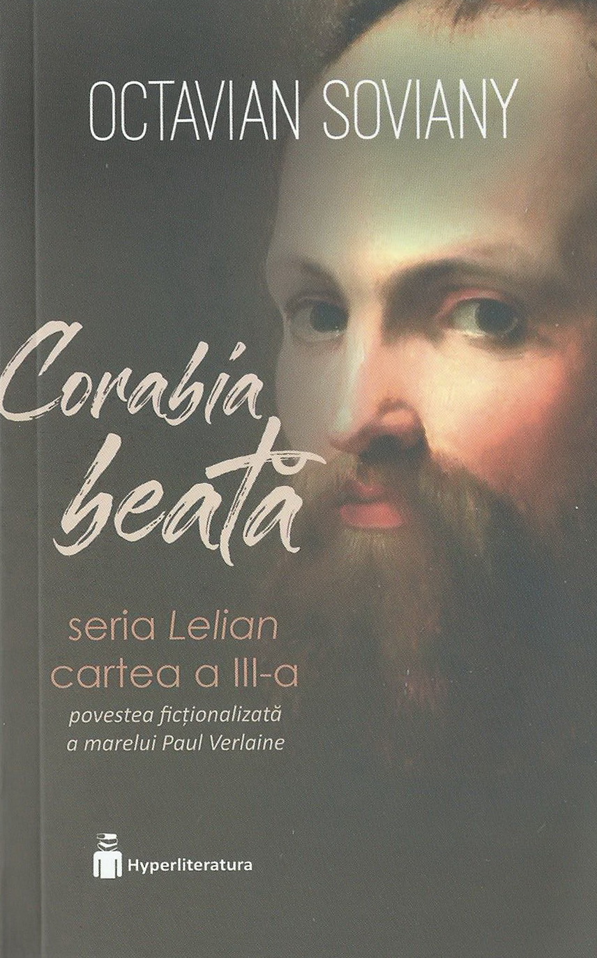 Corabia beată (Lelian #3) by Octavian Soviany | Goodreads