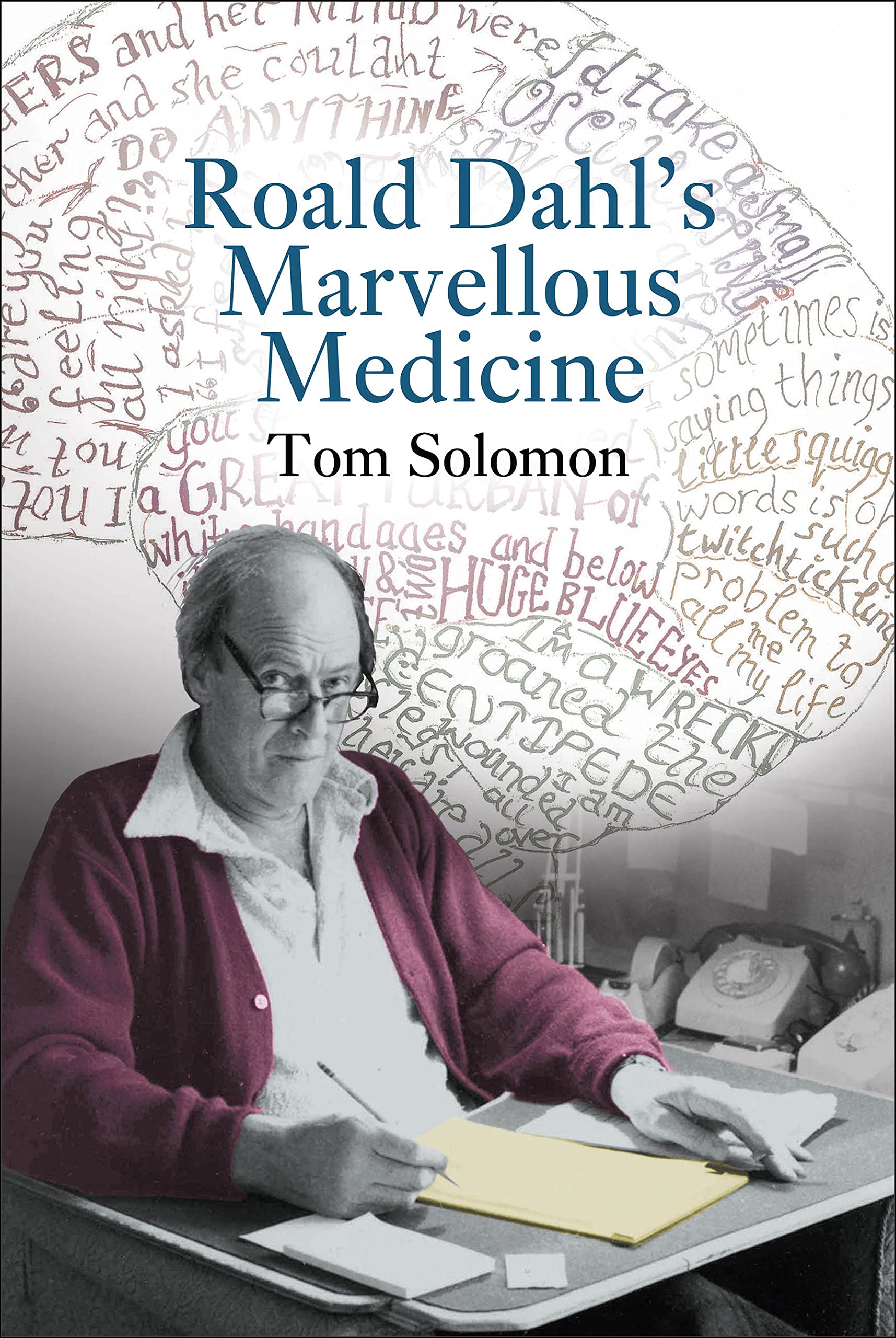 Roald Dahl's Marvellous Medicine by Tom Solomon | Goodreads