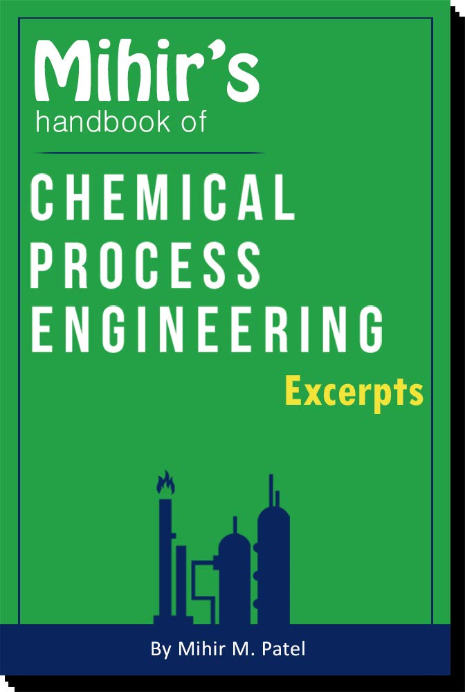 Mihir’s Handbook of Chemical Process Engineering (Excerpts) by Mihir ...