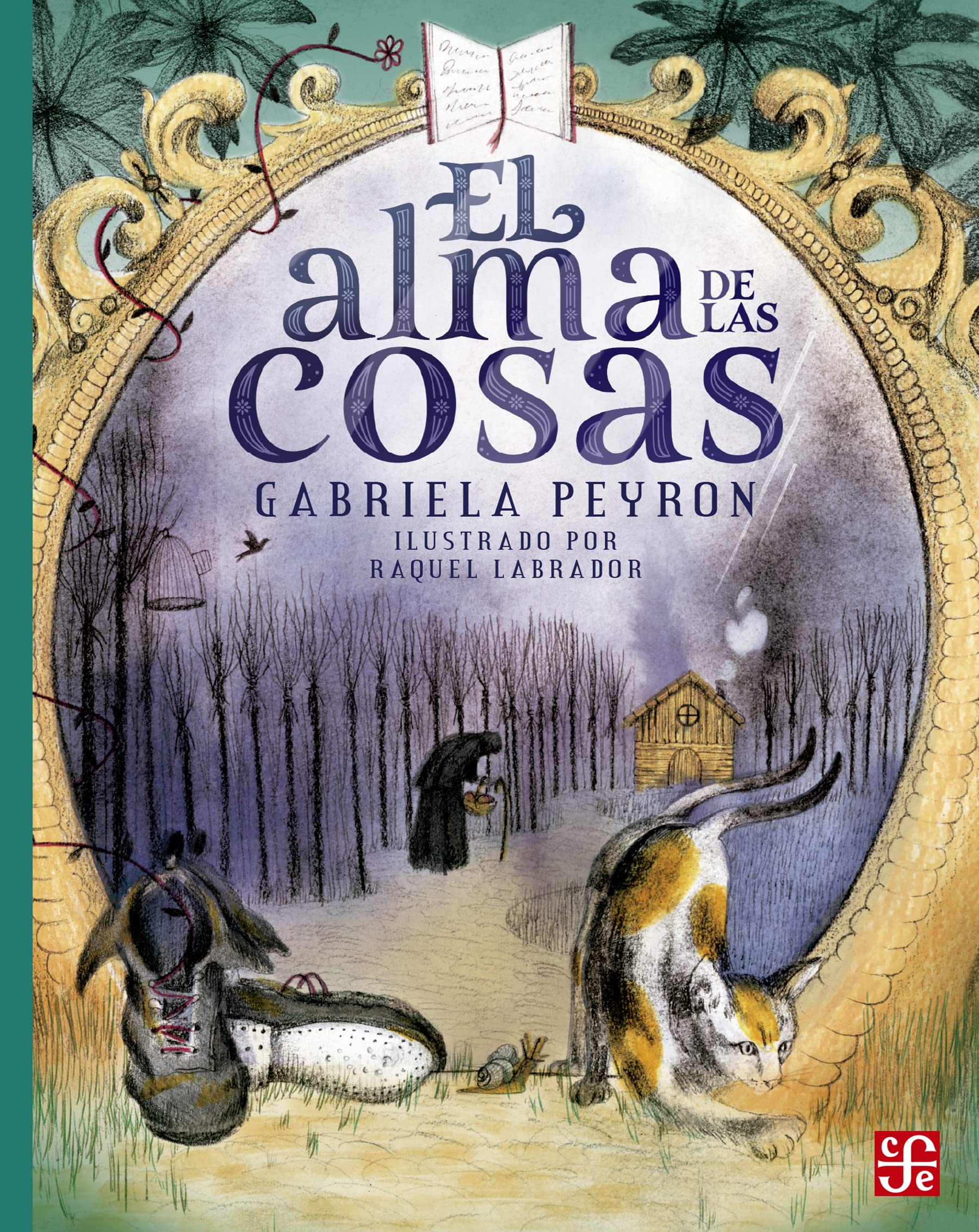 El alma de las cosas (A la Orilla del Viento) by Gabriela Peyron ...