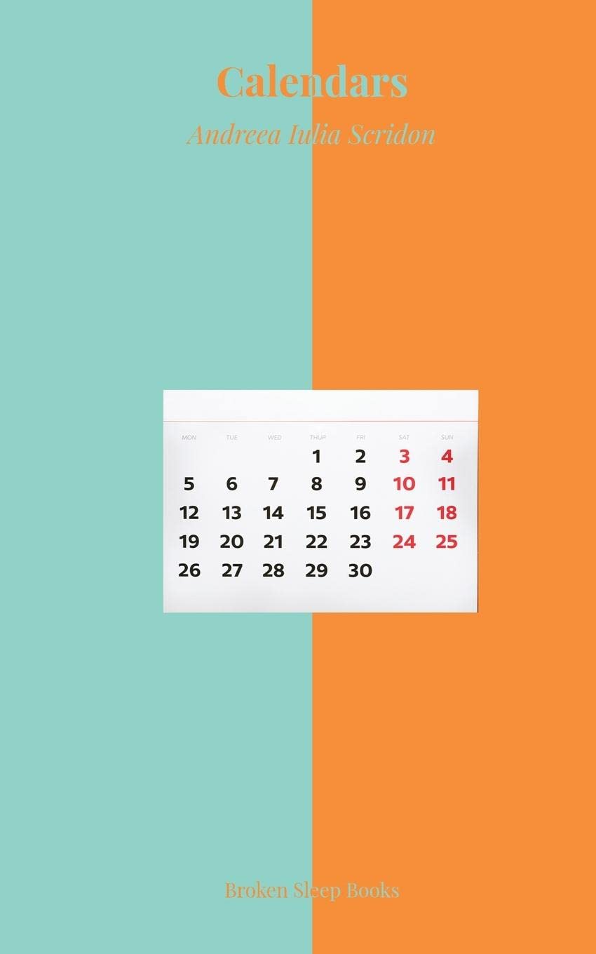 Calendars by Andreea Iulia Scridon | Goodreads