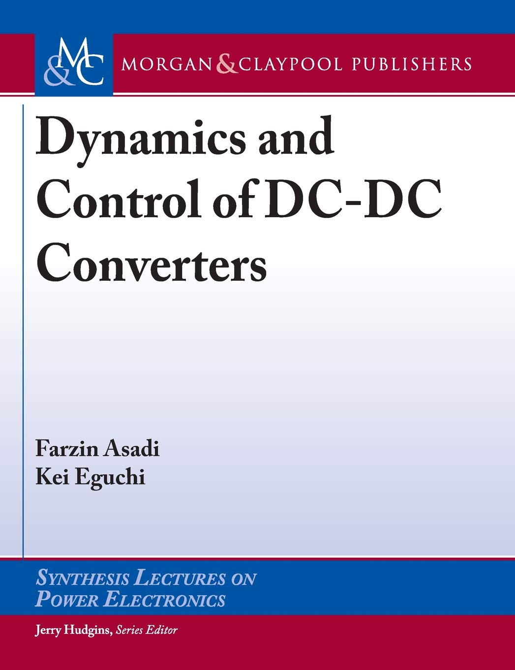 Dynamics and Control of DC-DC Converters by Farzin Asadi | Goodreads
