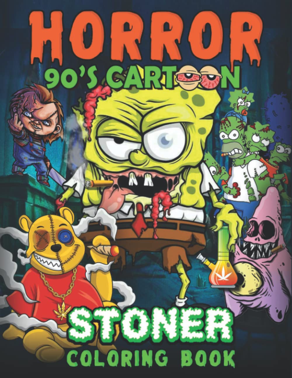 Horror Stoner Coloring Book For Adults: Creepy Weed Coloring Book ...
