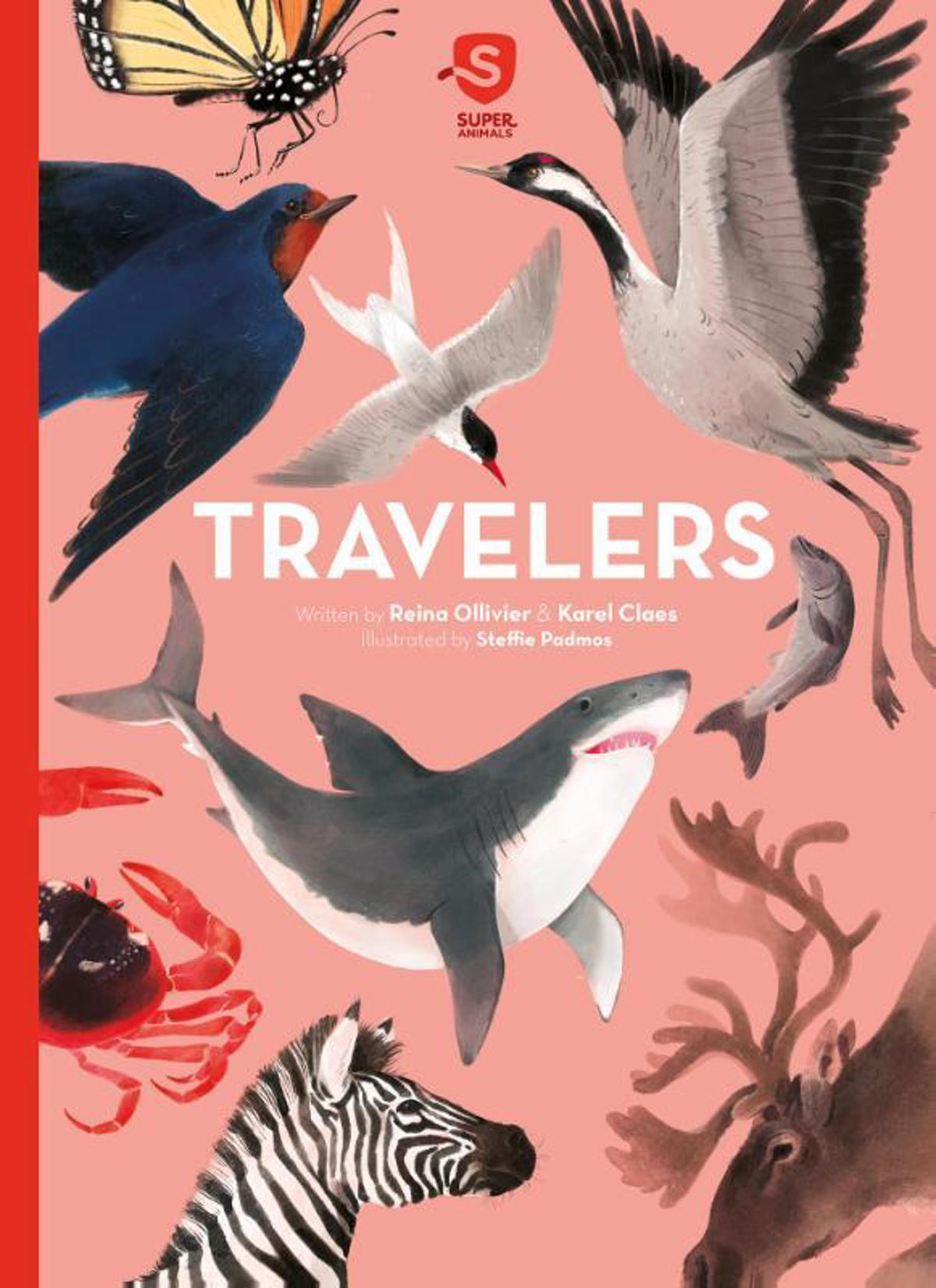 Super Animals: Travelers by Reina Ollivier | Goodreads