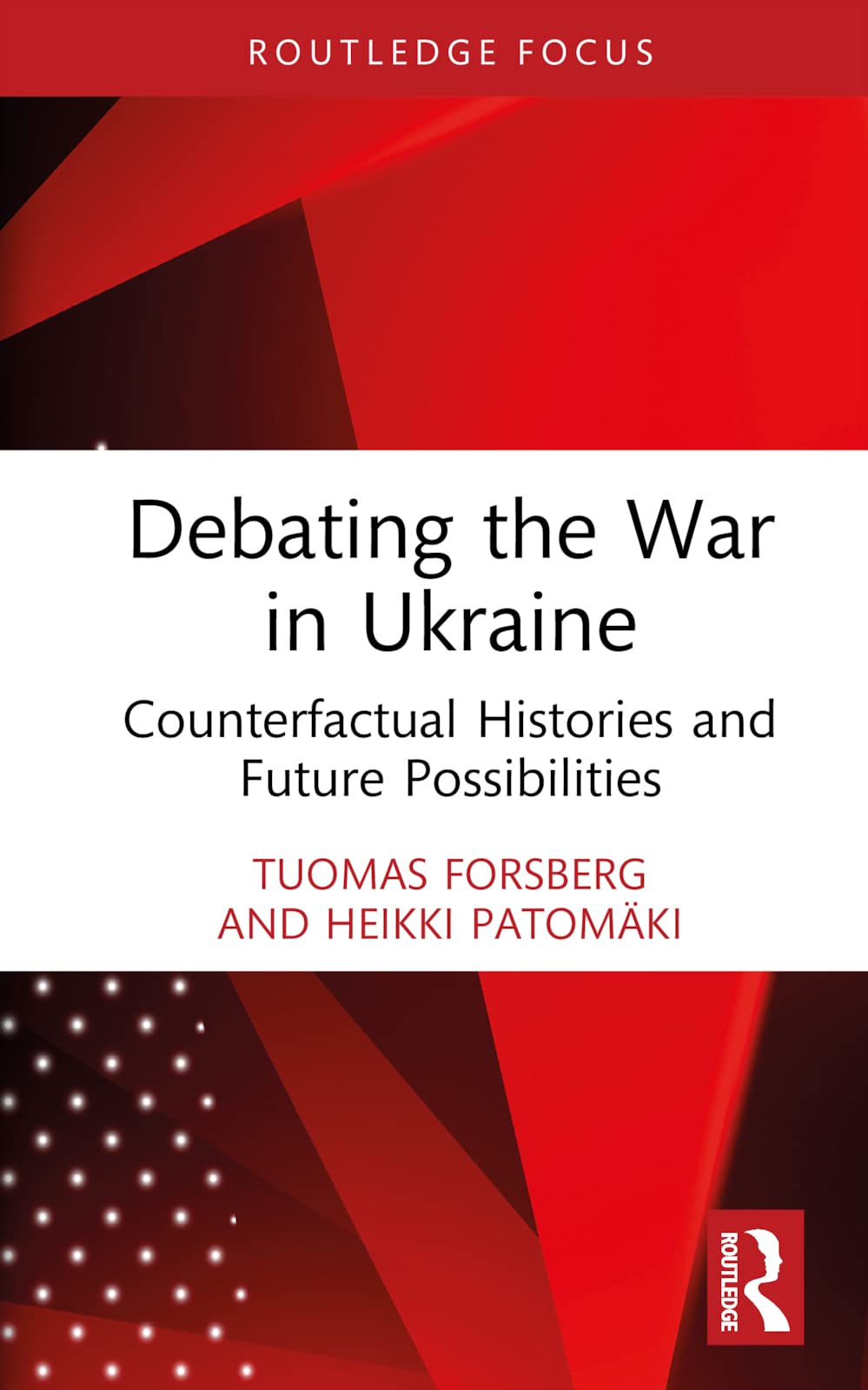 Debating the War in Ukraine by Tuomas Forsberg | Goodreads