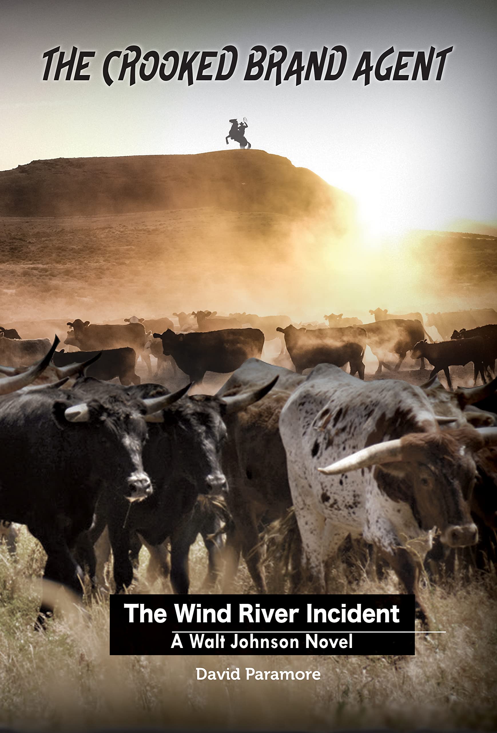 The Crooked Brand Agent: The Wind River Incident by David Paramore ...
