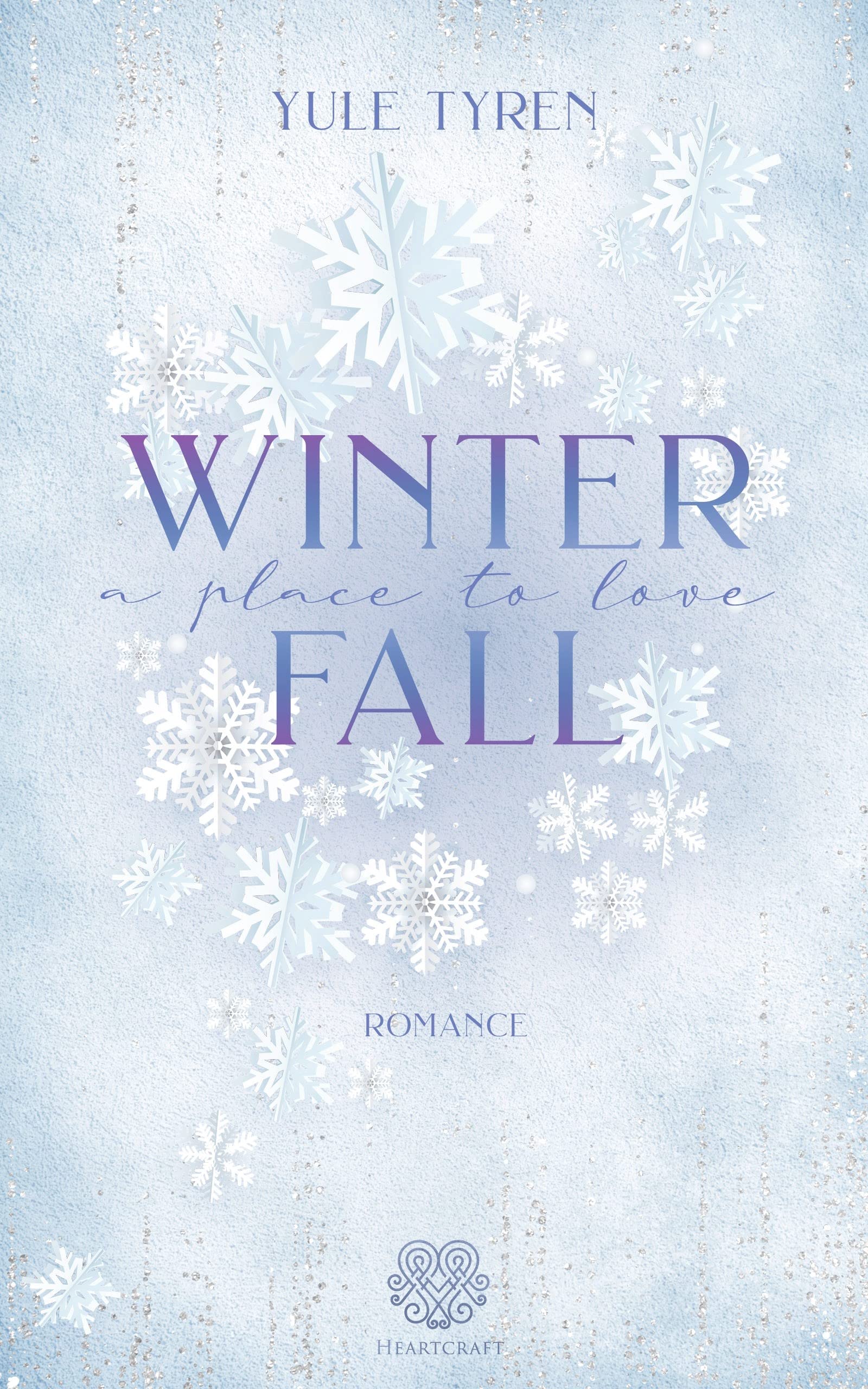 Winterfall - a Place to love by Yule Tyren | Goodreads