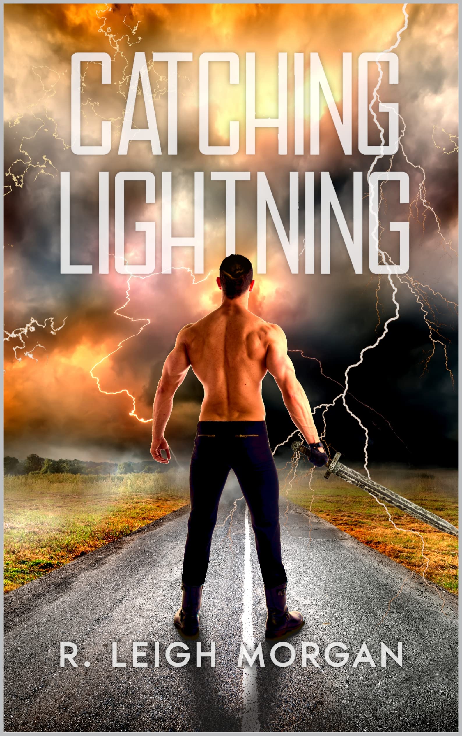 Catching Lightning by R. Leigh Morgan | Goodreads